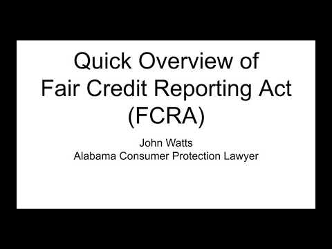 Overview of FCRA Fair Credit Reporting Act