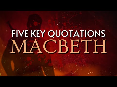Macbeth's Tragic Fall From Grace: Top 5 Quotations