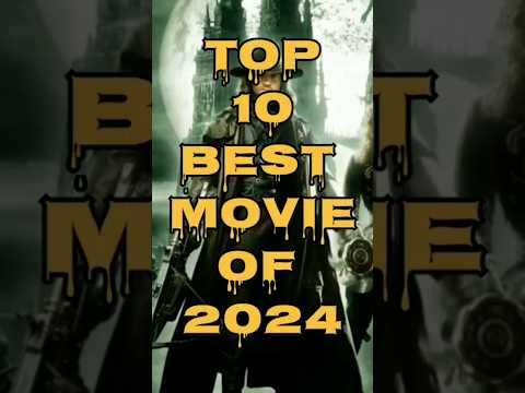 Top 10 best movies of 2024 #shots #ytshorts#movie #2023#2024