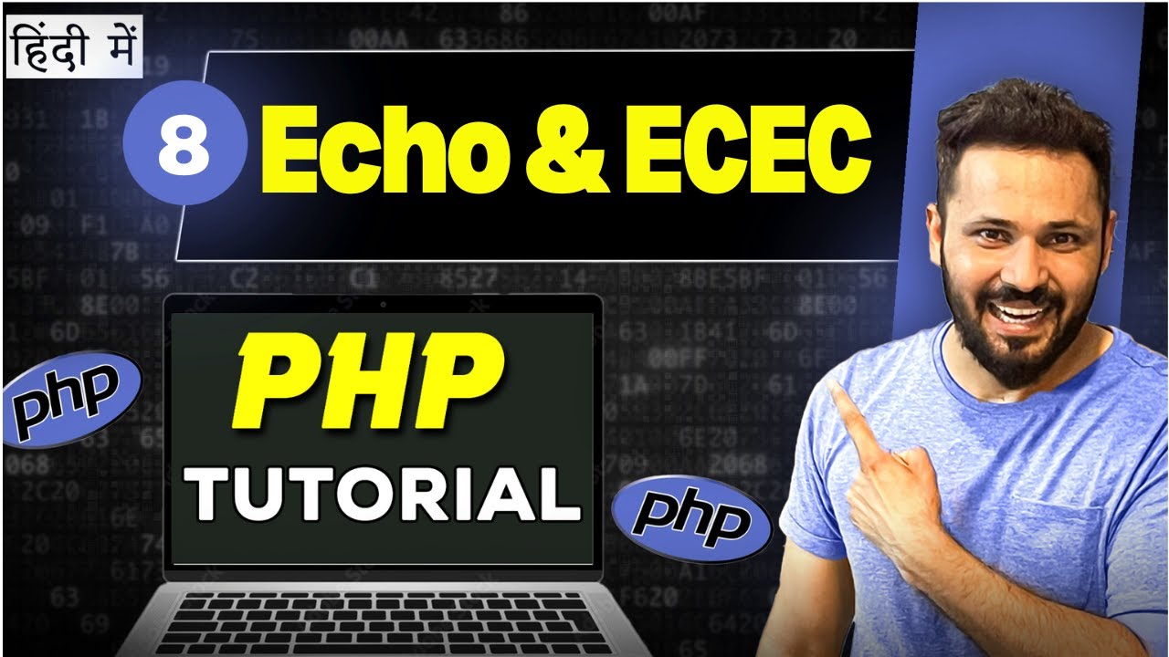 Php Tutorial in Hindi #8 Echo in PHP