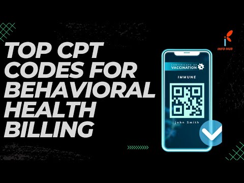 Top CPT Codes for Behavioral Health Billing