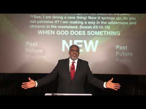 "When God Does Something New” Isaiah 43:18-19