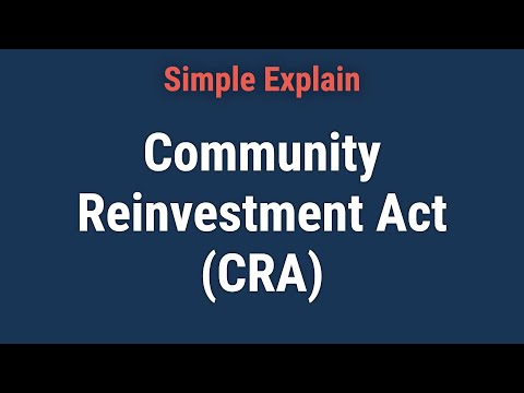 What Is the Community Reinvestment Act (CRA)?