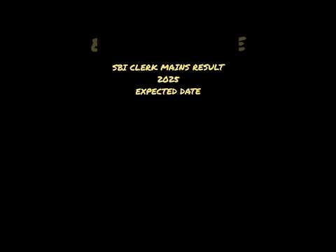 SBI Clerk Mains Result 2025 Expected Date #sbiclerk #shorts2025 #banking