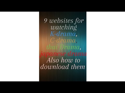how to watch & download kdramas, C-drama,thai dramas and japanese drama