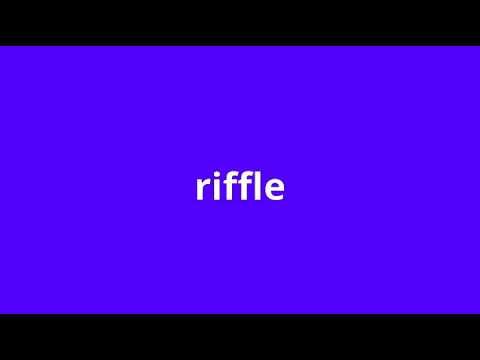 what is the meaning of riffle