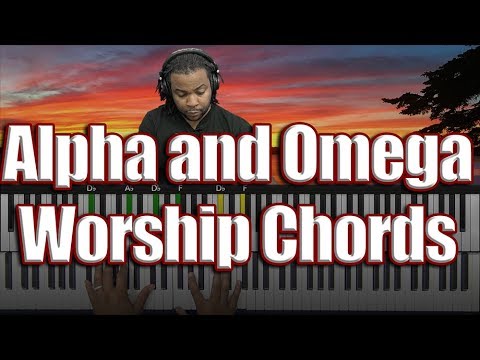 Alpha and Omega - Chord Breakdown