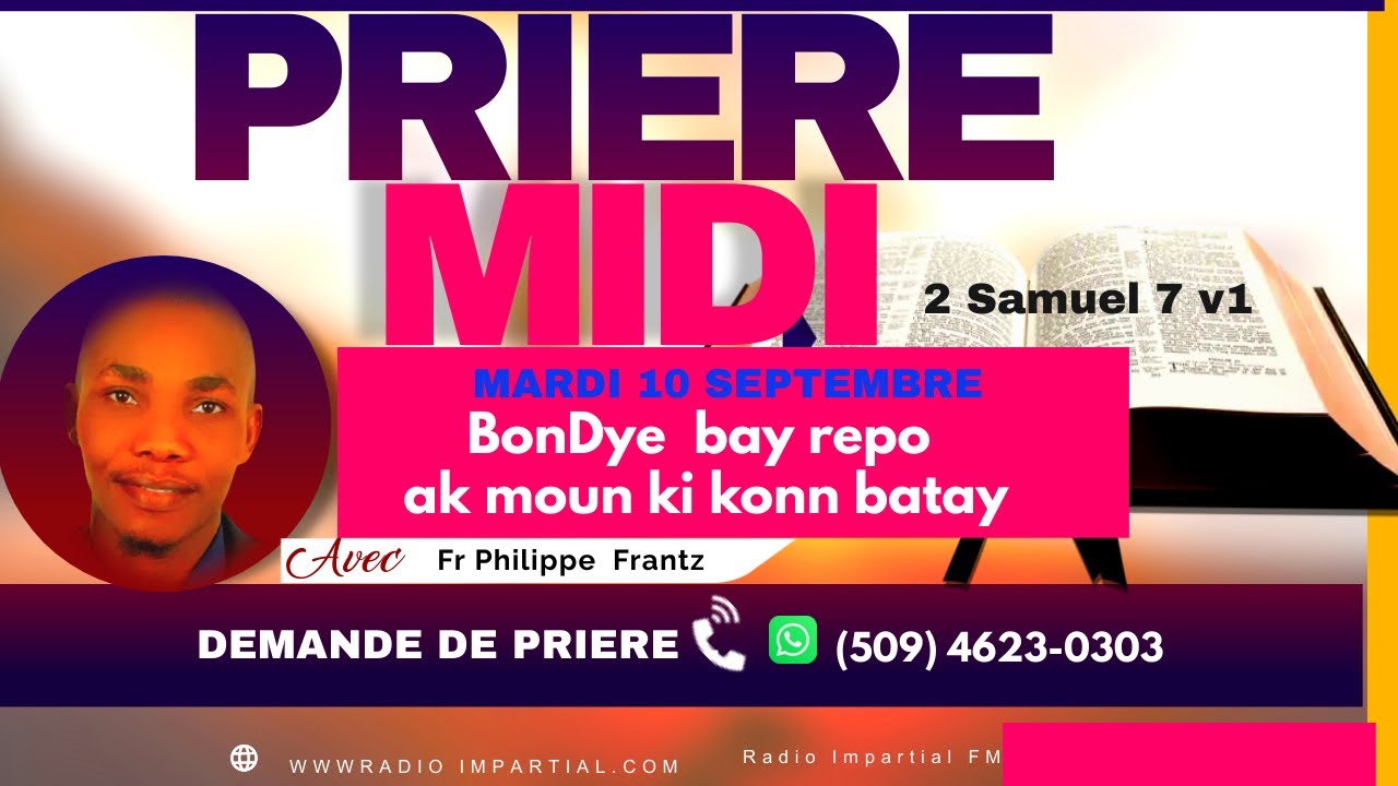 Prière Midi en direct Mardi 10 Septembre 2024 | BONDYE BAY REPO AK MOUN KI KONN BATAY | Fr Frantz