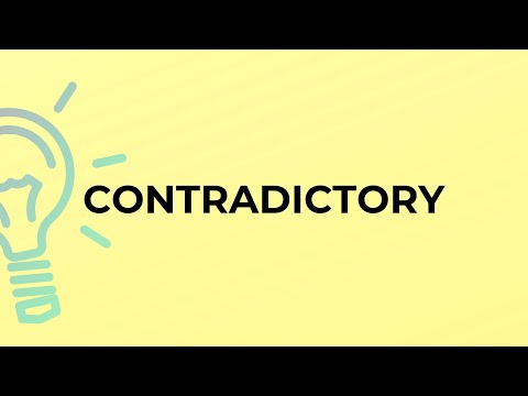 What is the meaning of the word CONTRADICTORY?