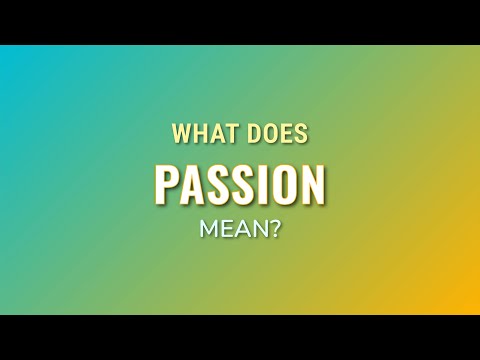 What does Passion mean?