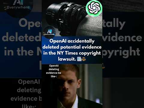 OpenAI accidentally deleted critical evidence | #ai #openai #chatgpt #robot #tech #viral #shorts