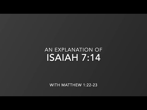 ISAIAH 7:14 - Explained in Light of the Septuagint