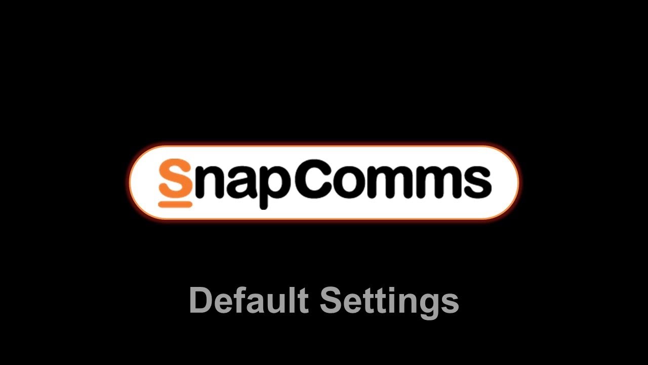 SnapComms applying default settings