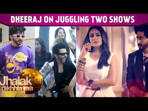 Dheeraj Dhoopar Reveals Reason Behind Taking Reality Show Jhalak Dikhhla Jaa 10 |