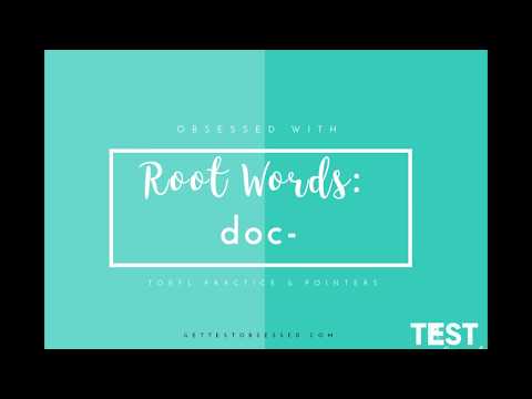 Two Minute TOEFL Series Episode 2 Root Word: Doc