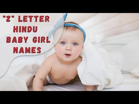 Hindu Baby Girl Names/ "Z" Letter Hindu Baby Girl Names