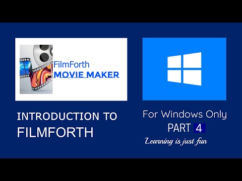 FilmForth Movie Maker the best Free video editor for Windows 10 Part 4
