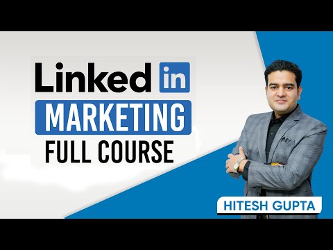 LinkedIn Marketing Full Course | Marketing Fundas Global #linkedinmarketing
