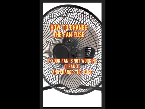 How To Fix Your Fan “Change the Fuse”