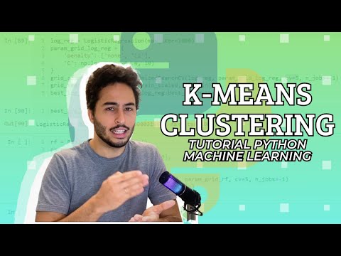 K-Means Clustering Tutorial | Python Machine Learning | Ciencia de datos e Inteligencia Artificial