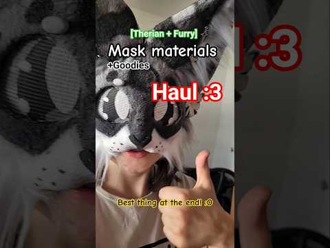 Mask materials haul!😼 New masks upcoming soon‼️ #furry #therian #mask #craft #shorts #fyp #gear #cat