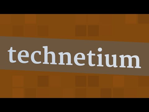TECHNETIUM pronunciation • How to pronounce TECHNETIUM