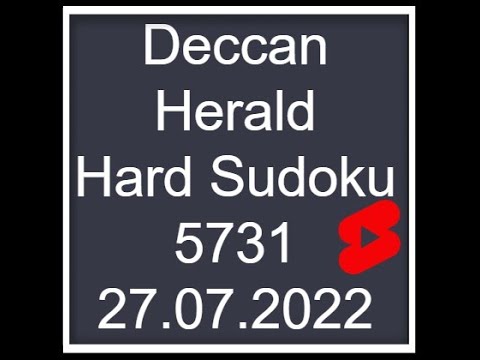 🔴#Shorts Deccan Herald Newspaper Hard Sudoku Solution | 5731 | 27.07.2022