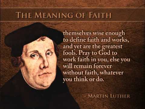 The True Meaning of Faith - by Martin Luther
