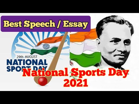 National Sports day speech in English 2021 / National Sports day essay in English /Major Dhyan Chand