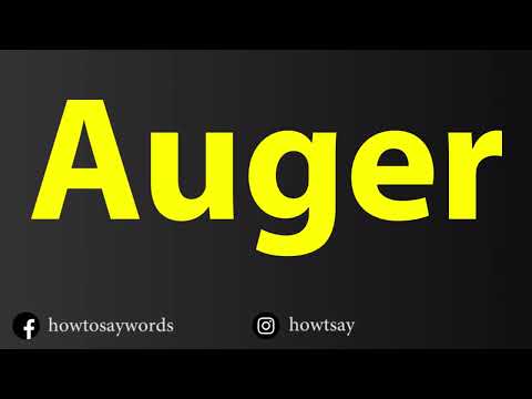 How To Pronounce Auger