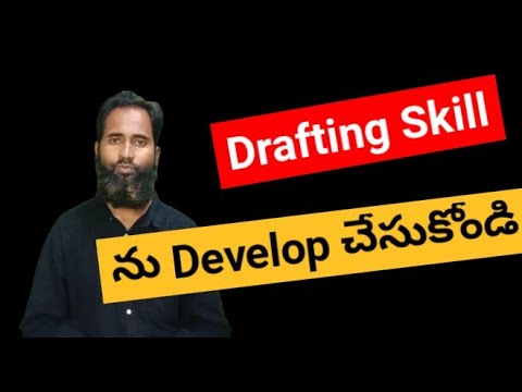 Develop your Drafting Skills - In Telugu