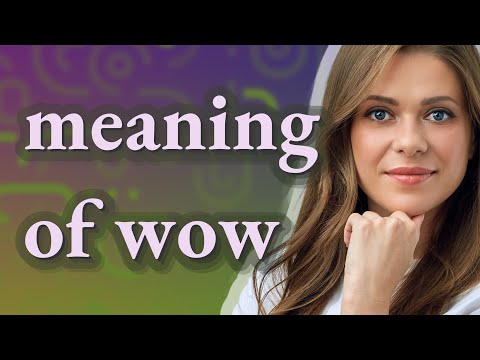 Wow | meaning of Wow