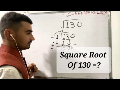 Square Root Of 130 | Surendra Khilery | Class 8
