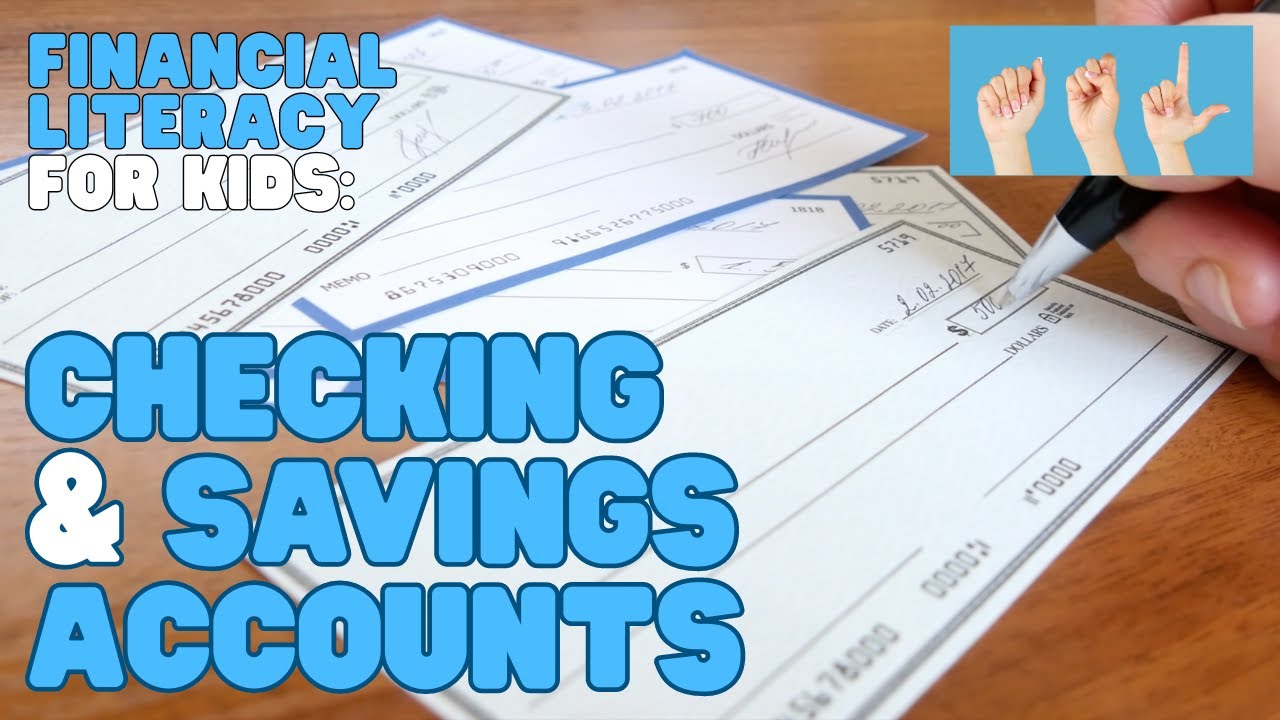 ASL Financial Literacy—Checking and Savings Accounts