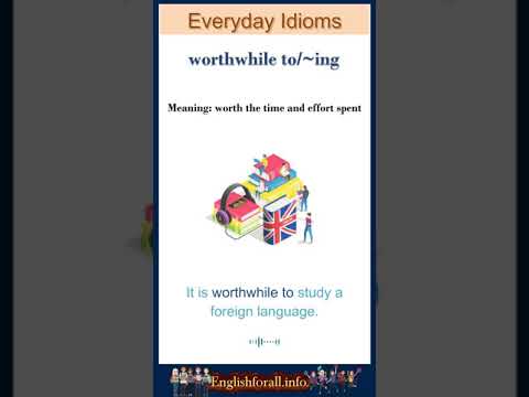 worthwhile meaning | worthwhile sentences | Common English Idioms #shorts