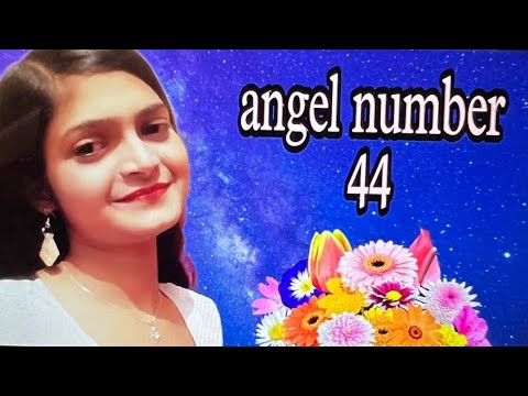 angel number 44 || angel number meaning || divine message for you 💯☀