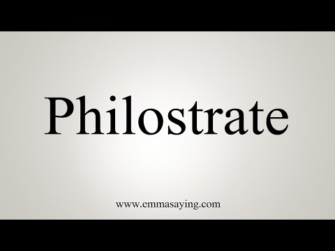 How To Say Philostrate