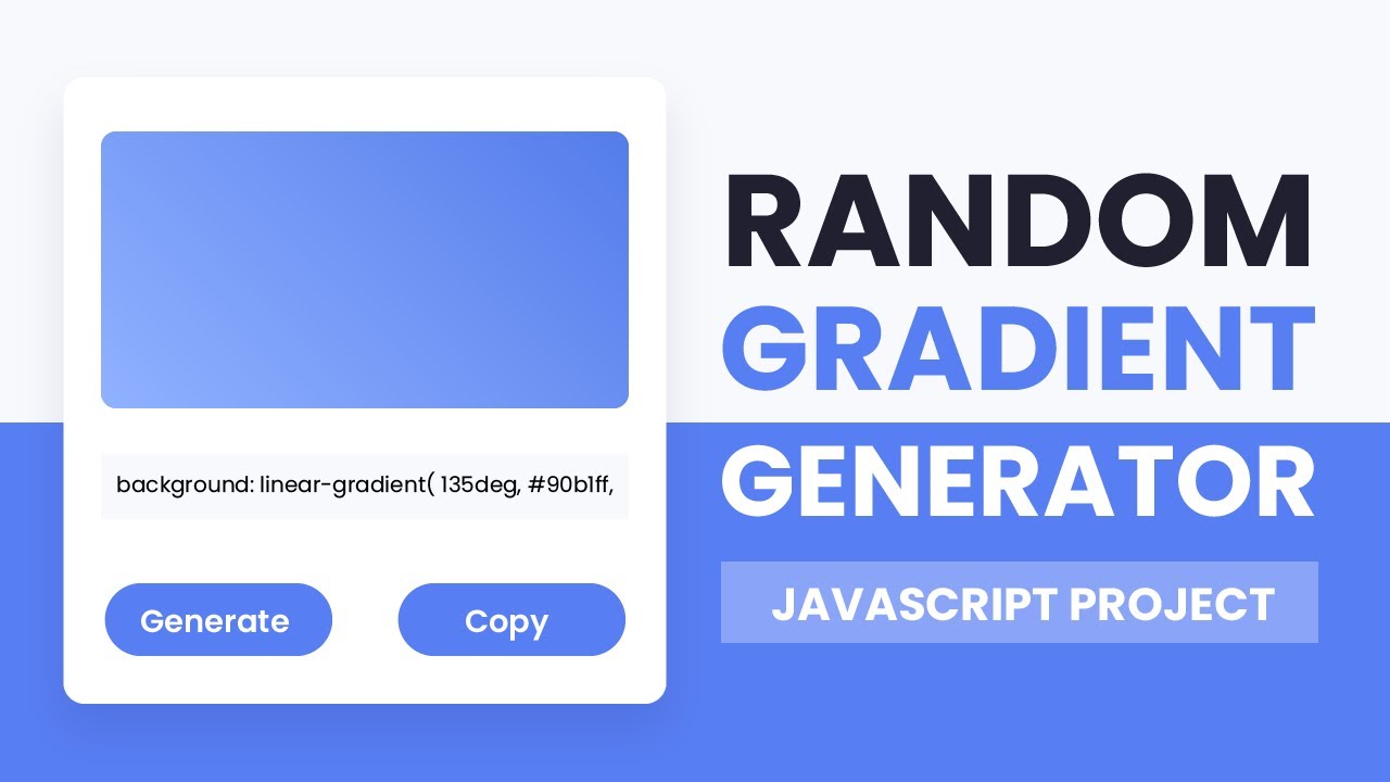 Random Gradient Generator | HTML, CSS & Javascript | With Source Code