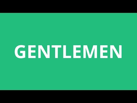 How To Pronounce Gentlemen - Pronunciation Academy
