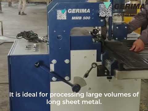 GERIMA MMB 500 is ideal for beveling large volumes of long sheet metal