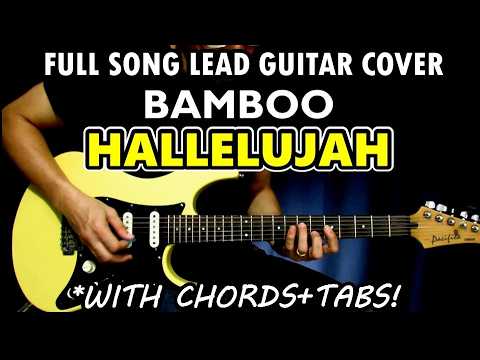 Hallelujah - Bamboo | Full Song Lead Guitar Cover with Chords and Tabs (Slow Version)