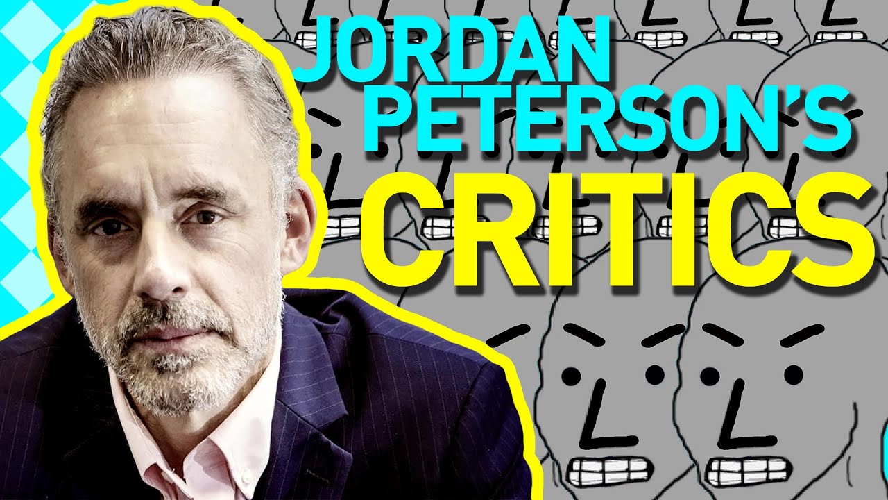 The Problem with Jordan Peterson's Critics