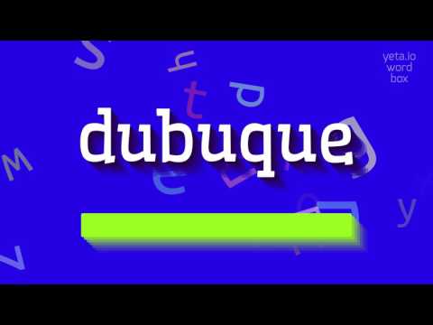 How to say "dubuque"! (High Quality Voices)