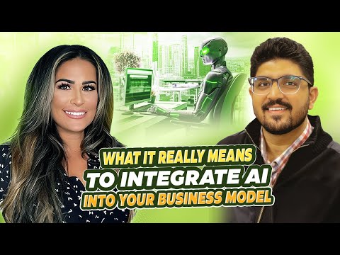 What it really means to integrate AI into your business model