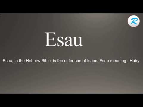 How to pronounce Esau