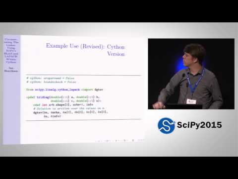 Circumventing the Linker Using SciPy's BLAS and LAPACK within Cython | SciPy 2015 | Ian Henriksen
