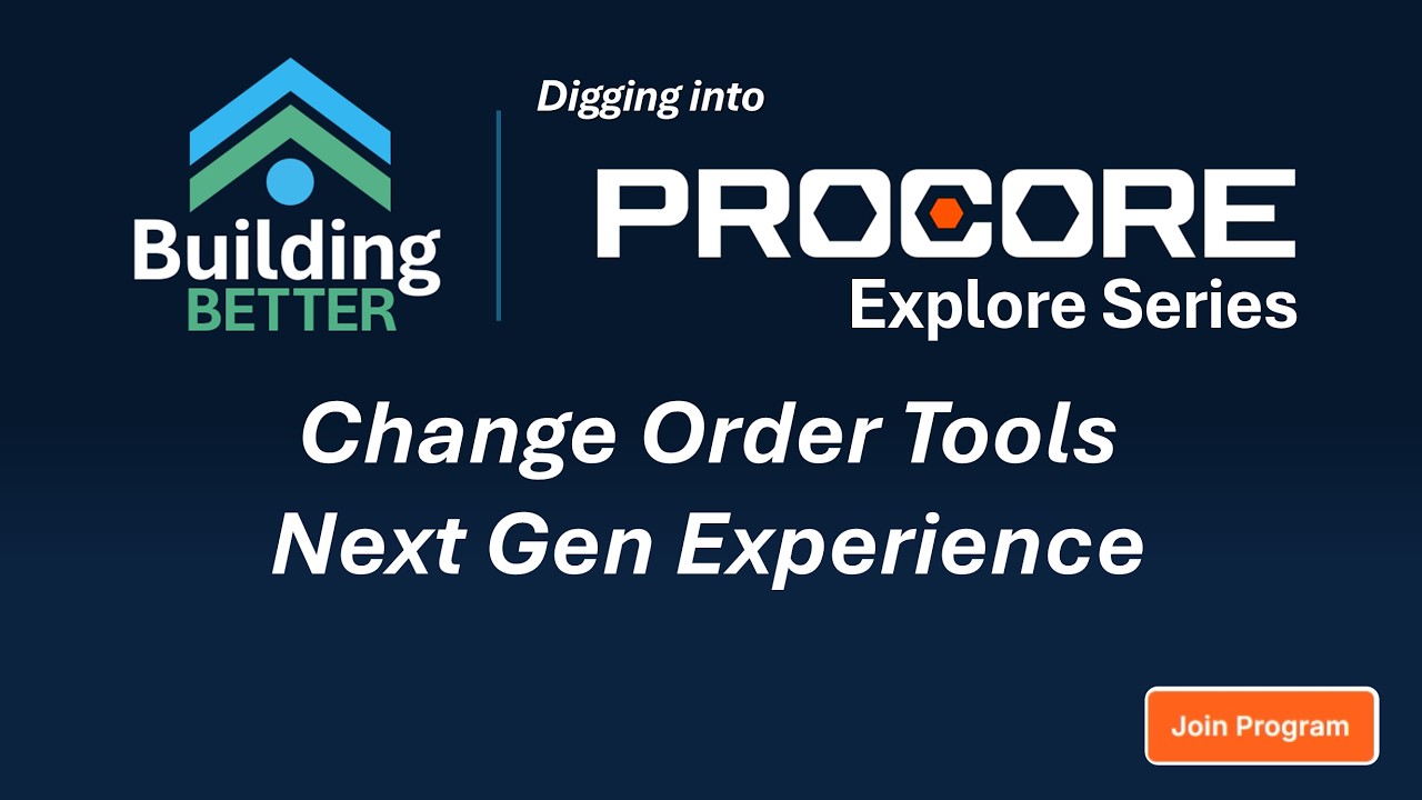 Procore Explore: Change Orders Modern Experience Worth It?