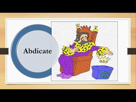 abdicate: How to Remember English vocabulary with tricks mnemonics synonyms antonyms examples