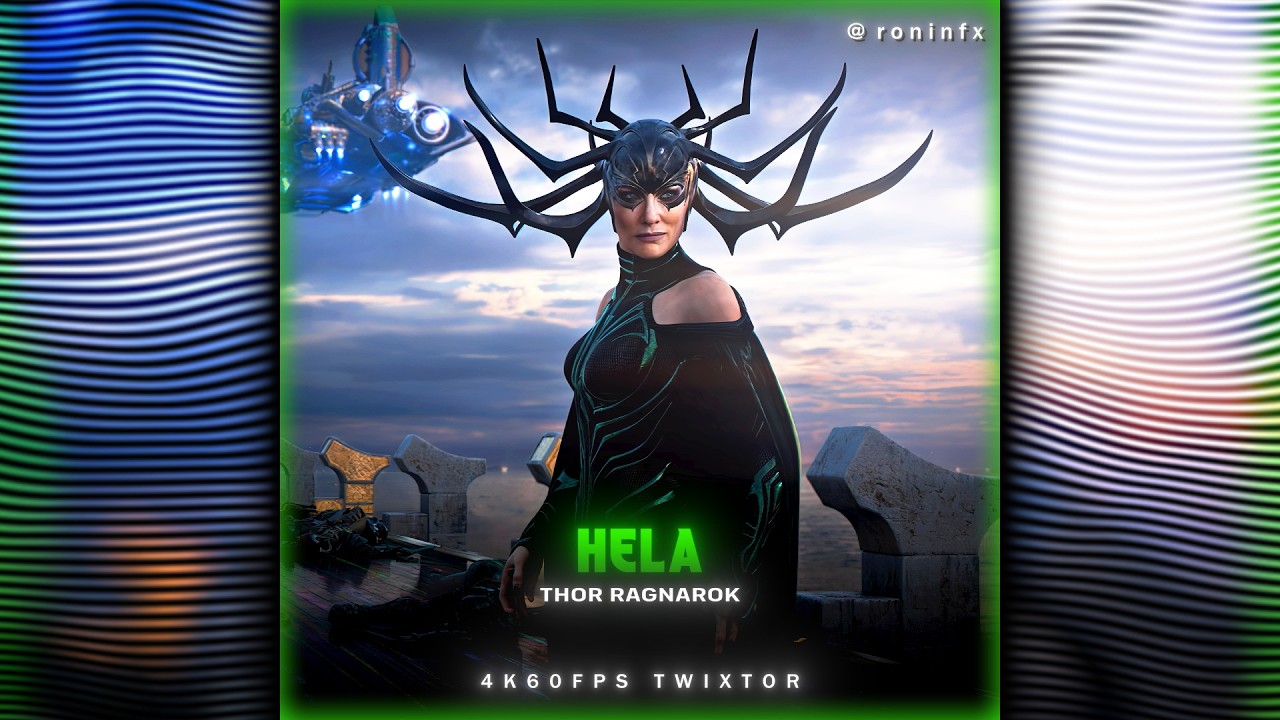 HELA | THOR RAGNAROK | 4K60FPS TWIXTOR | FREE SCENEPACK