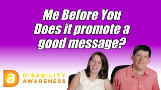 Me Before You - Is this movie fair for people with disabilities?